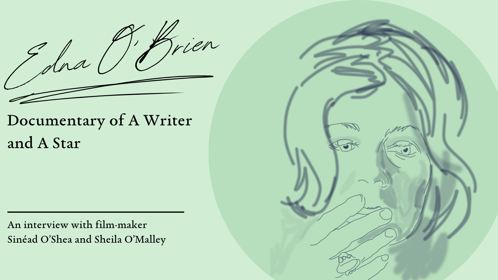 Edna O'Brien: Documentary of A Writer and A Star - Liberties